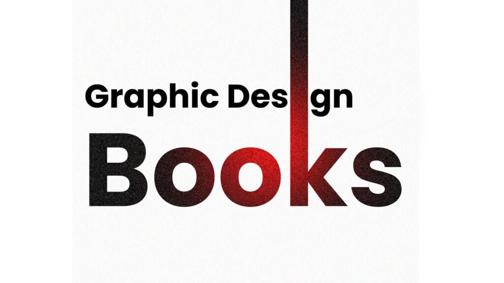 6 Best Books For Graphic Designer